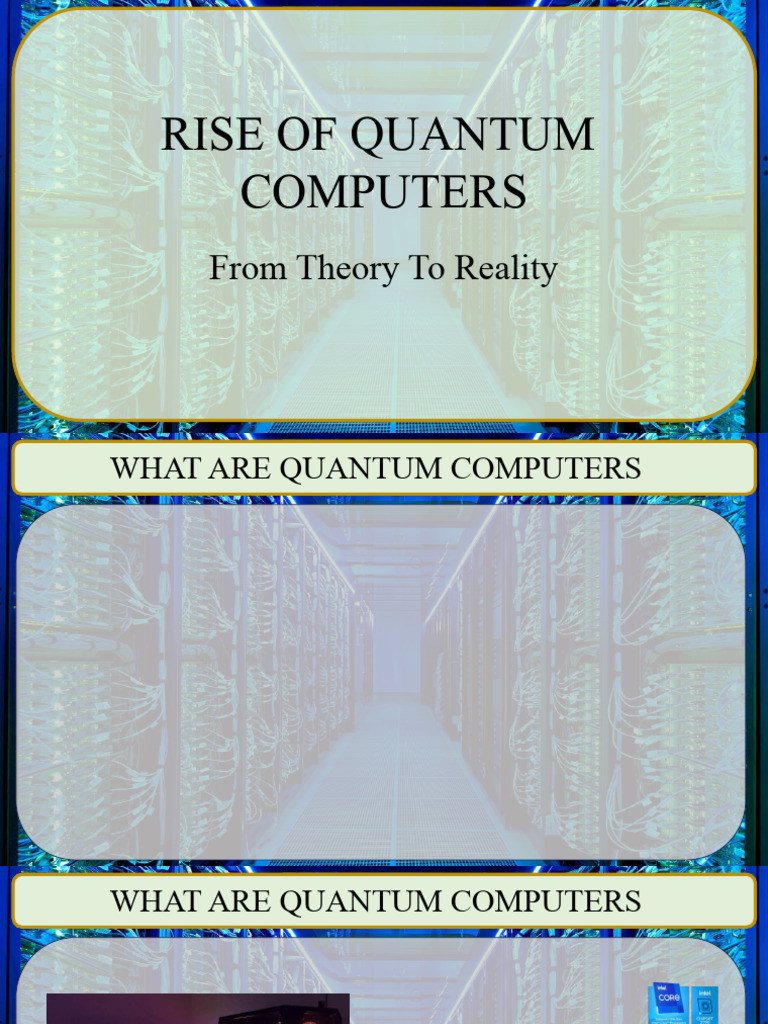 Rise of Quantum Computers - From Theory To Reality | PDF