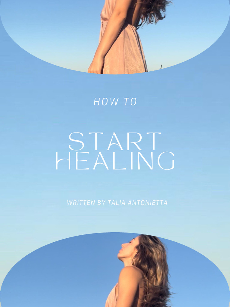 How To Start Healing | PDF | Emotions | Feeling