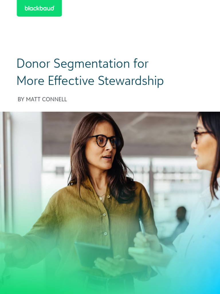 Donor Segmentation For More Effective Stewardship BBP | PDF | Fundraising