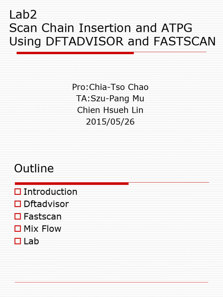 Lab3 Scan-Chain Insertion and ATPG Using DFTADVISOR and FASTSCAN | PDF ...