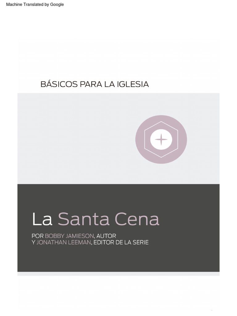 Entendido La Santa Cena Jonathan Leeman & Bobby Jamieson Básicos | PDF ...
