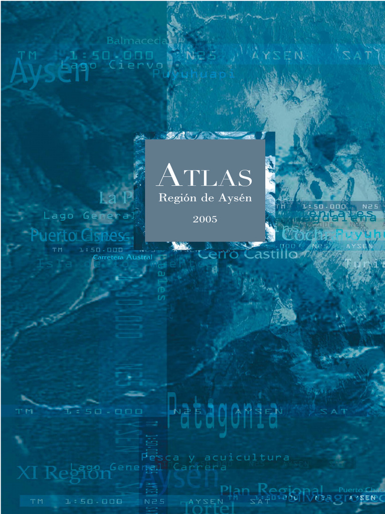 Atlas Región de Aysén (2005) | PDF | Andes | Valle