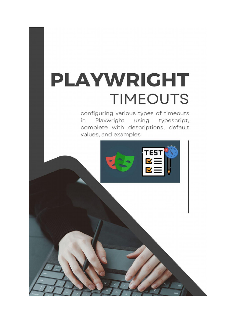 Guide On Configuring Various Timeouts in Playwright | PDF | Software | Computer Engineering