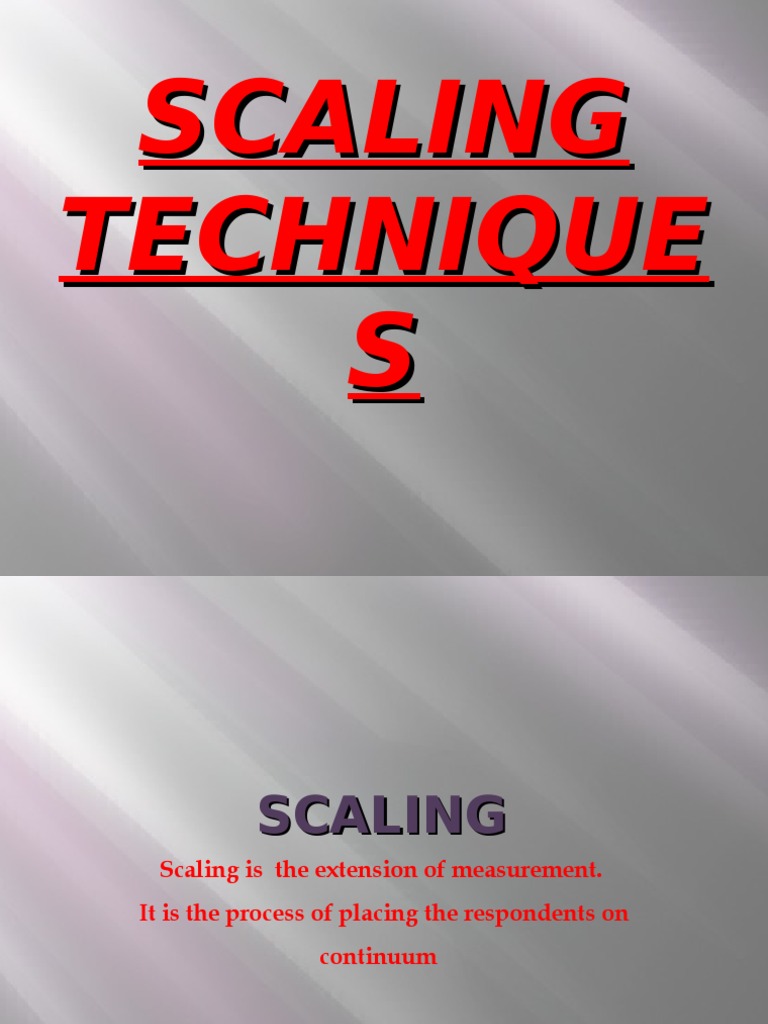 Overview of Scaling Techniques | PDF | Likert Scale | Level Of Measurement