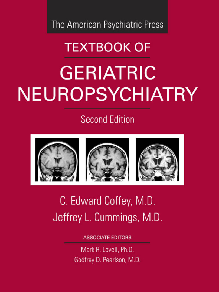 Textbook of Geriatric Neuropsychiatry | PDF | Neuropsychiatry | Psychiatry