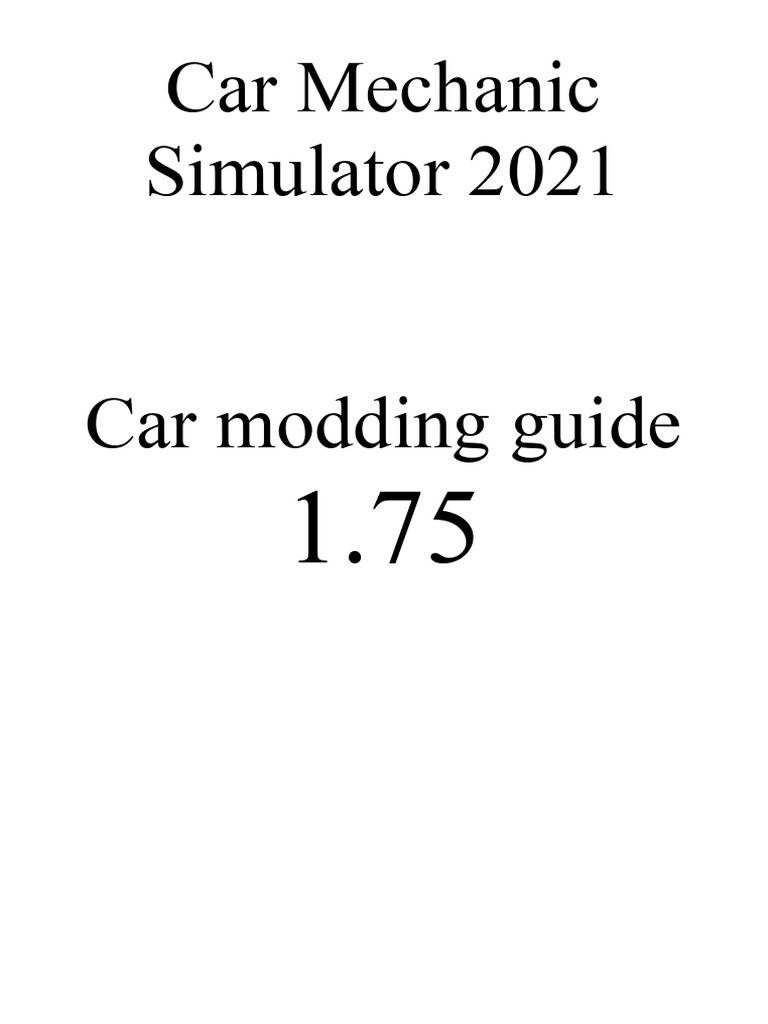 Car Mechanic Simulator 2021 Modding Guide | PDF | Computer File | Axle