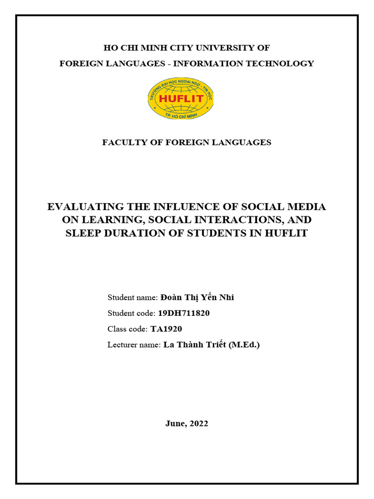 Evaluating The Influence of Social Media On Learning, Social Interactions, and Sleep Duration of ...