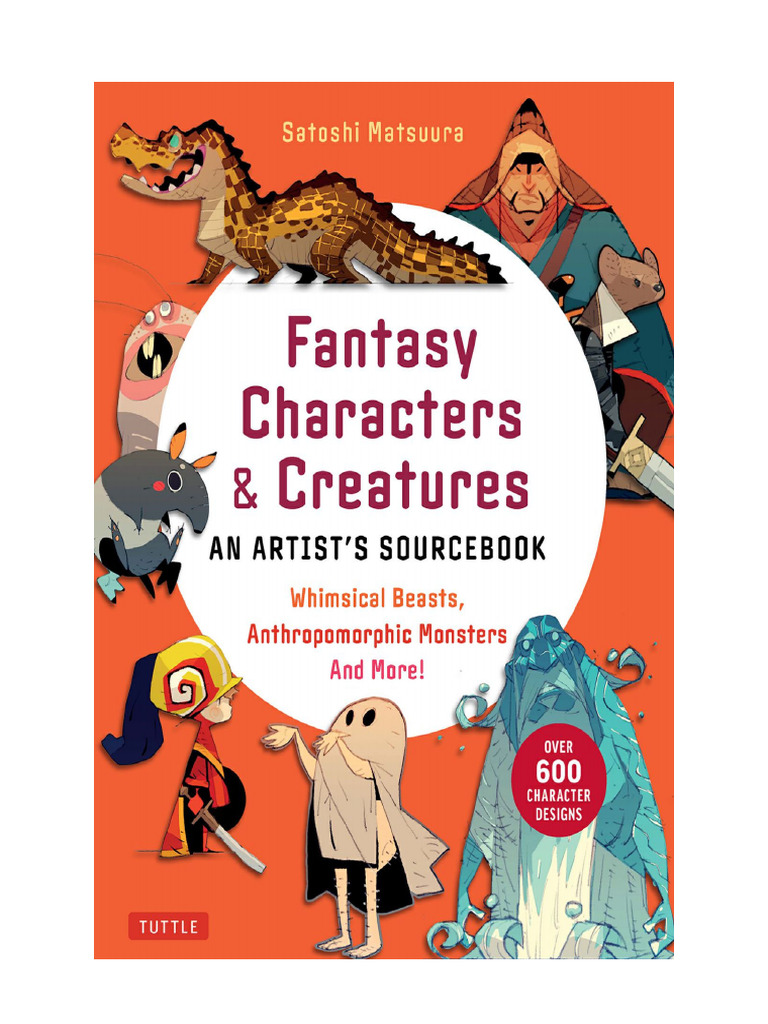 Fantasy Characters Creatures An Artists Sourcebook Whimsical Beasts | PDF
