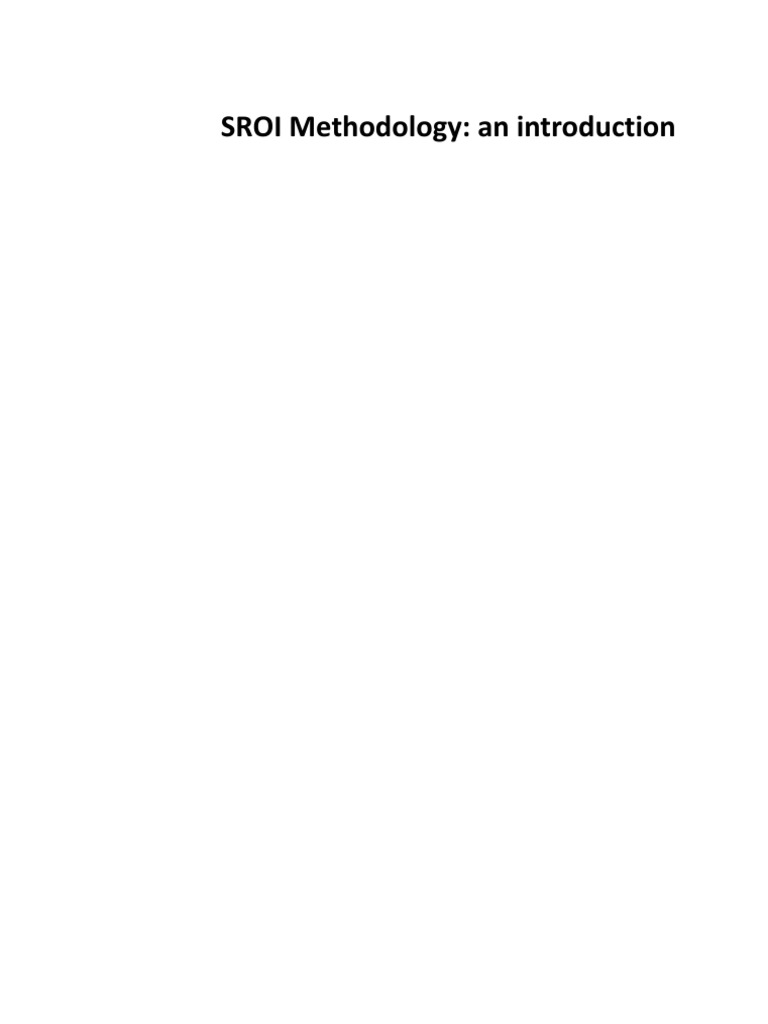 SROI Methodology. An Introduction | PDF | Goal | Return On Investment