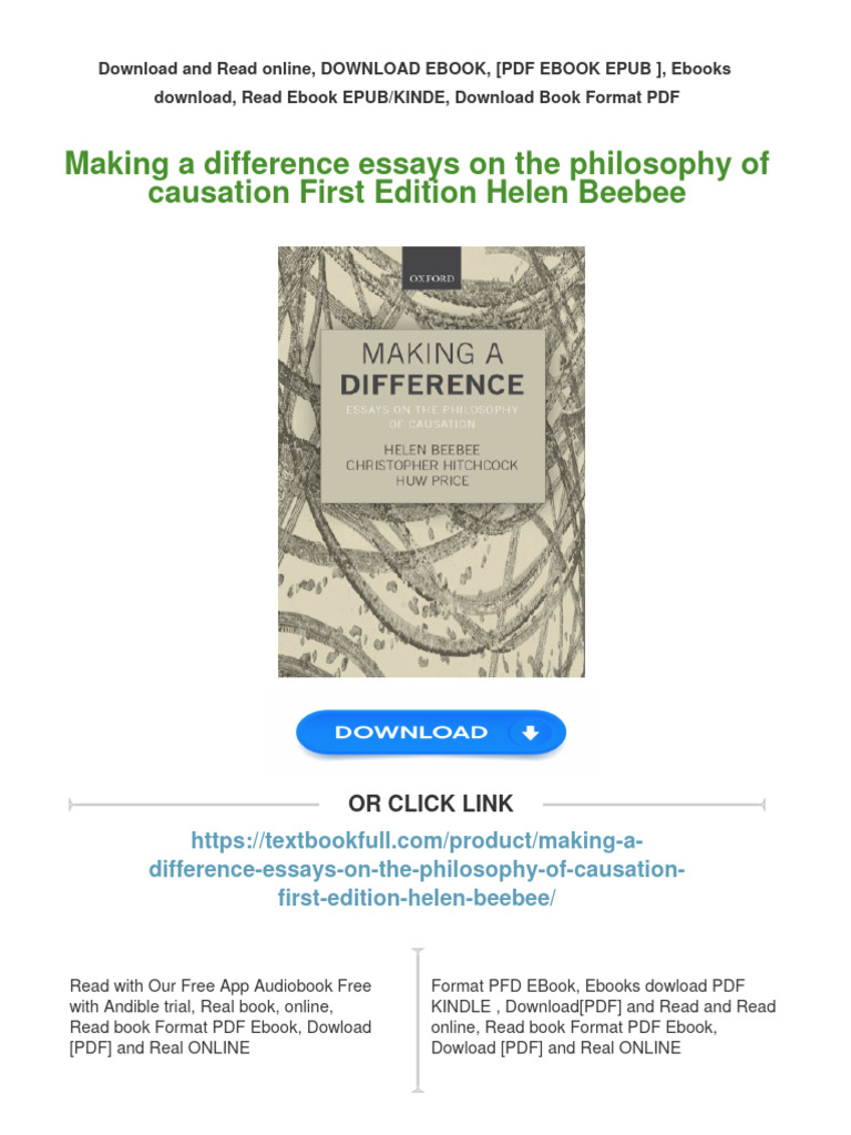 Making A Difference Essays On The Philosophy of Causation First Edition ... Making A Difference Essays On The Philosophy of Causation First Edition ...