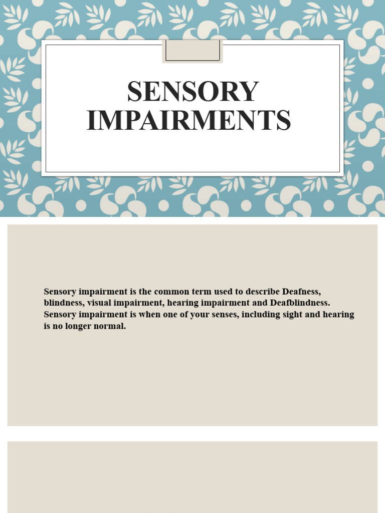 Sensory Impairments | PDF | Visual Impairment | Hearing Loss