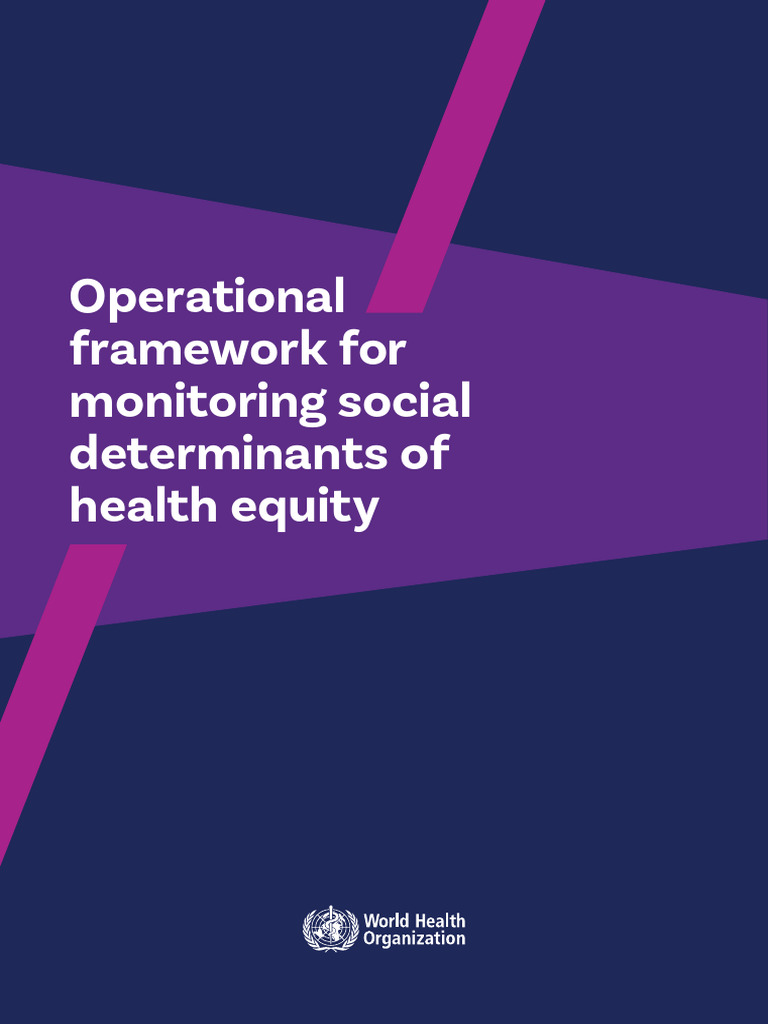 Operational Framework For Monitoring Social Determinants of Health ...