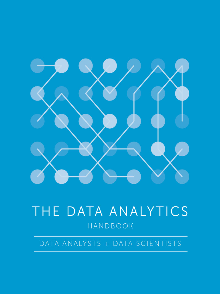 The Data Analytics Handbook Data Analyst | PDF | Data Science | Data Analysis
