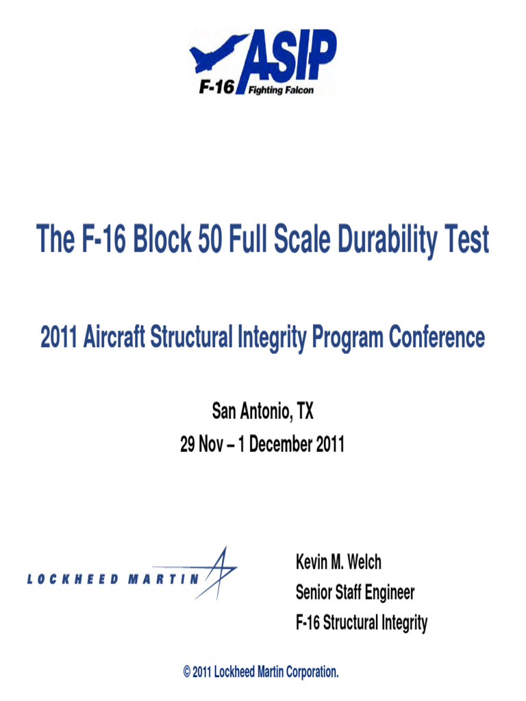 The F-16 Block 50 Full Scale Durability Tes | PDF | General Dynamics F ... The F-16 Block 50 Full Scale Durability Tes | PDF | General Dynamics F ...