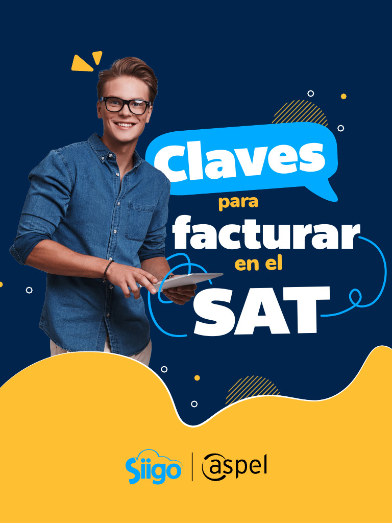 Claves y requisitos para facturar SAT | PDF | Pagos | Factura