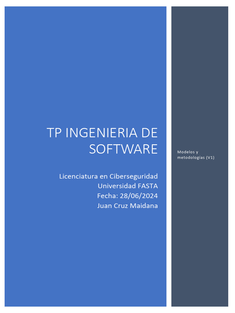 TP Ingenieria de Software (Maidana, Juan Cruz) U1 Modelos y Metodologias (V1) | PDF | Software ...