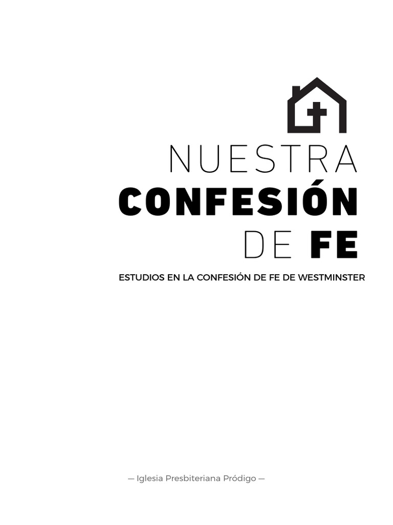 Estudios en La Confesión de Fe de Westminster | PDF | Biblia | Pecado Estudios en La Confesión de Fe de Westminster | PDF | Biblia | Pecado