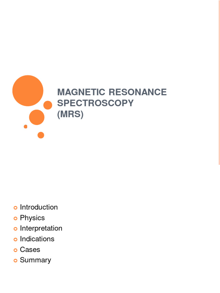 MRI Spectroscopy M.SC R.I.T 2nd Yr | PDF | Nuclear Magnetic Resonance ...
