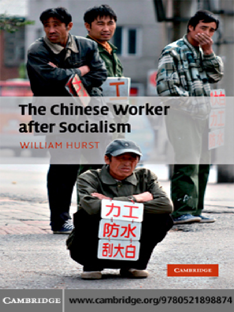 William Hurst - The Chinese Worker After Socialism-Cambridge University Press (2009) | PDF ...