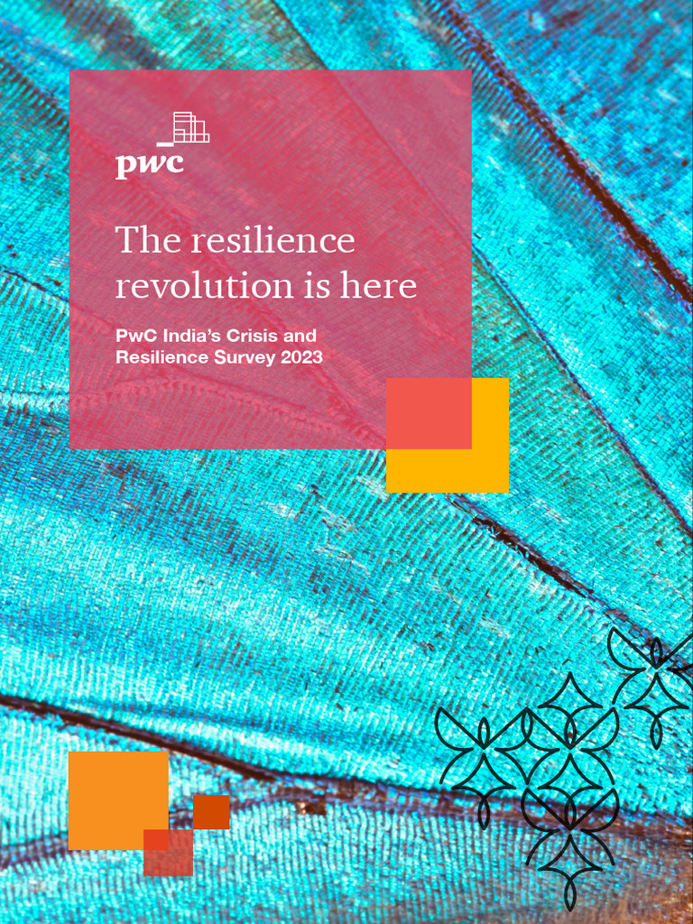 The Resilience Revolution Is Here PWC Indias Crisis and Resilience Survey 2023 | PDF | Climate ...