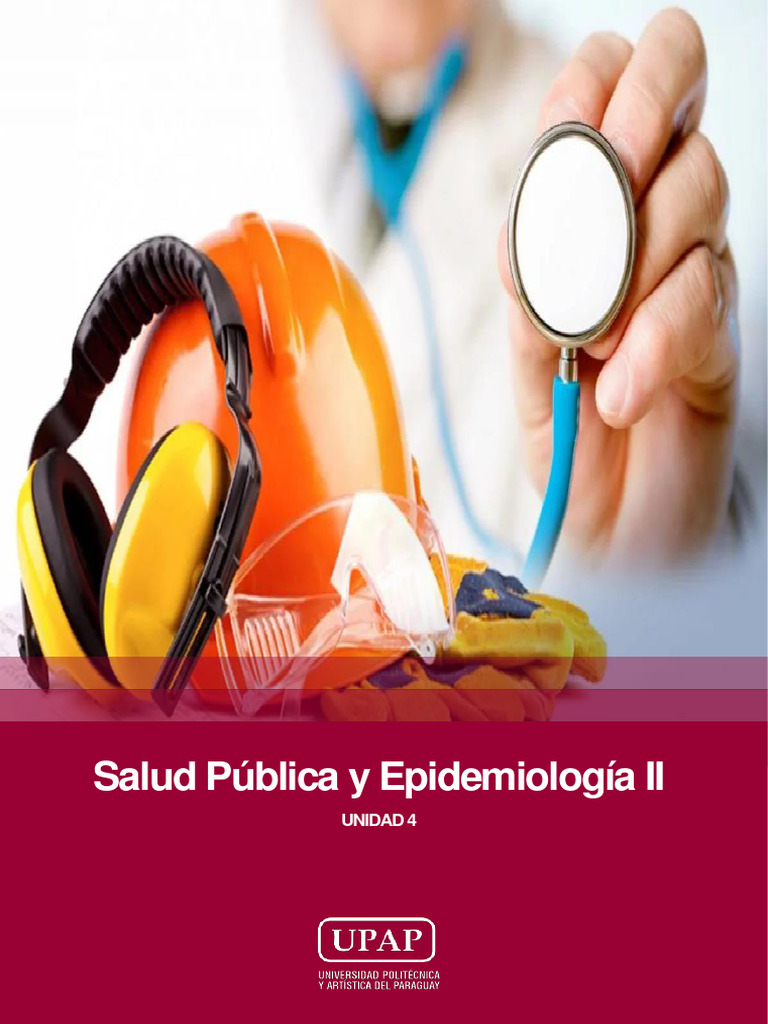UNIDAD IV _CONTENIDO SALUD PÚBLICA Y EPIDEMIOLOGÍA II | Descargar gratis PDF | Seguridad y salud ...