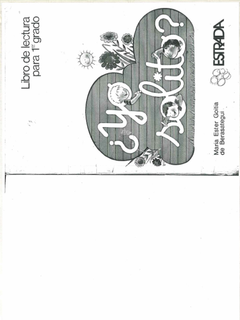 ¿Yo Solito - Estrada - Libro de Lectura para Primer Grado | PDF