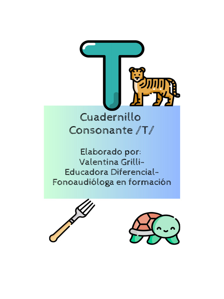 Cuadernillo Consonante T Elaborado Por Valentina Grilli - Educadora ...