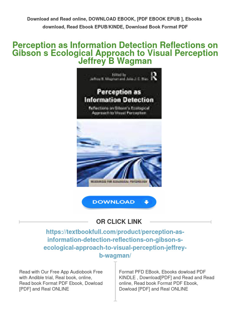 Perception As Information Detection Reflections On Gibson S Ecological Approach To Visual ...