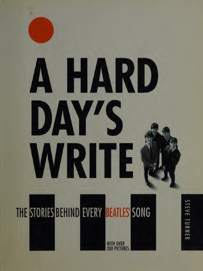 A Hard Days Write 3e The Stories Behind Every Beatles Song New Updated ...