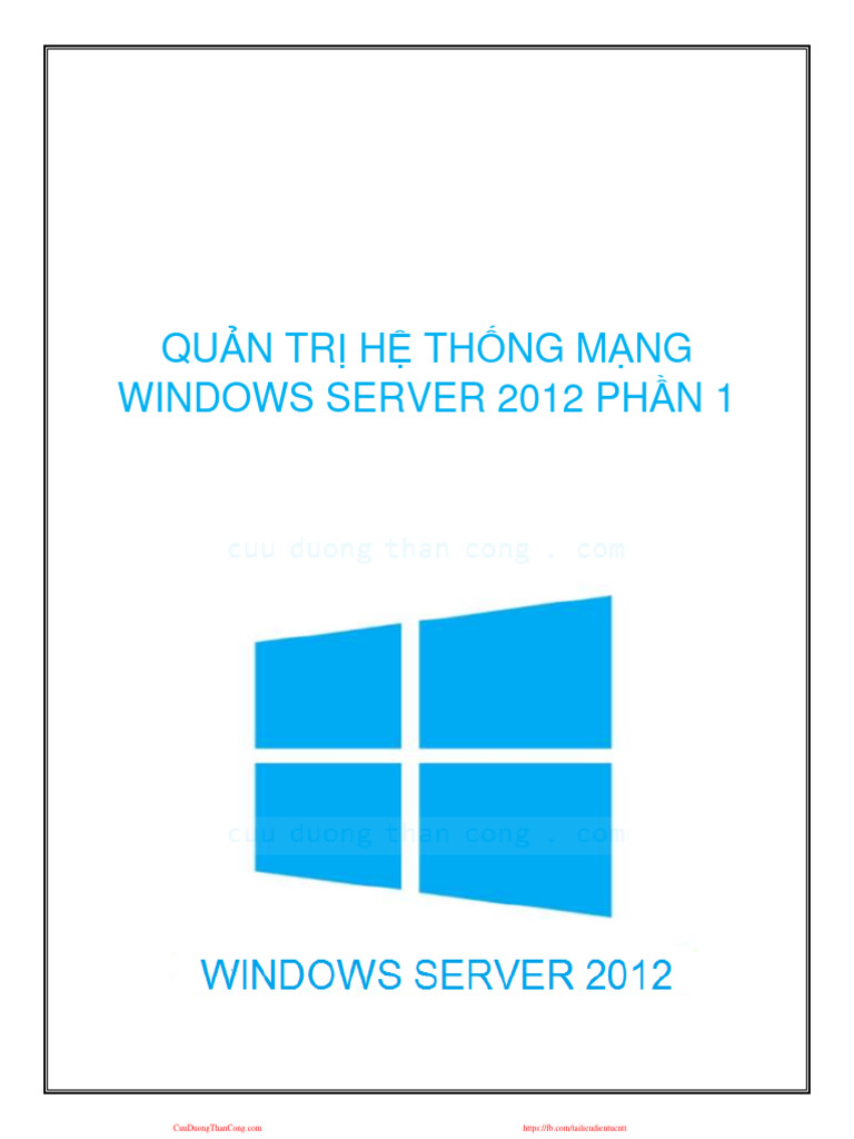 Mcsa 2012 Lab (From Cong BK Aptech) - Quan Tri He Thong Mang Windows Server 2012 Phan 1 ...