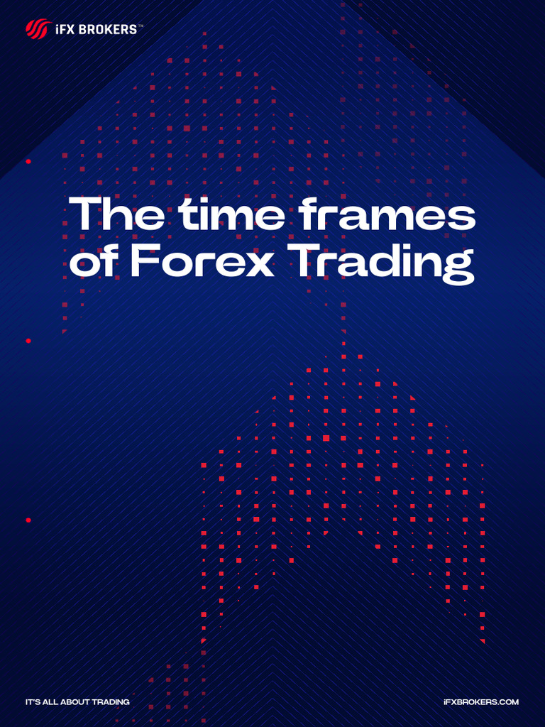Optimal Time Frames for Forex Trading | PDF | Foreign Exchange Market ...