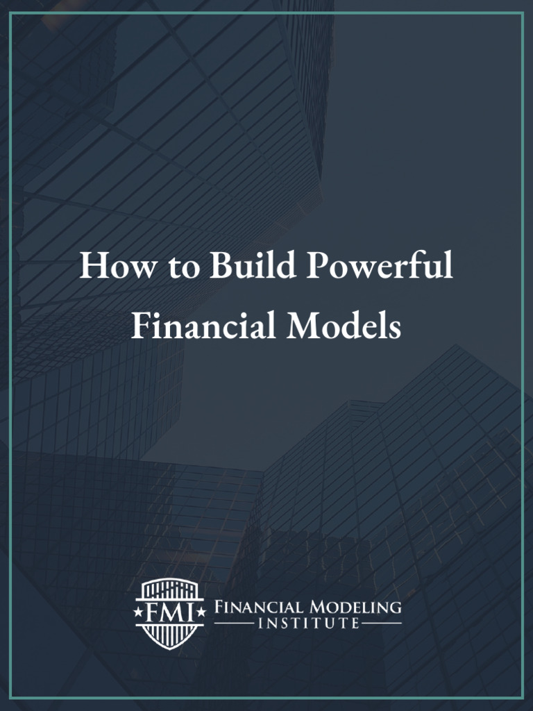 Build Financial Models | PDF | Financial Modeling | Decision Making