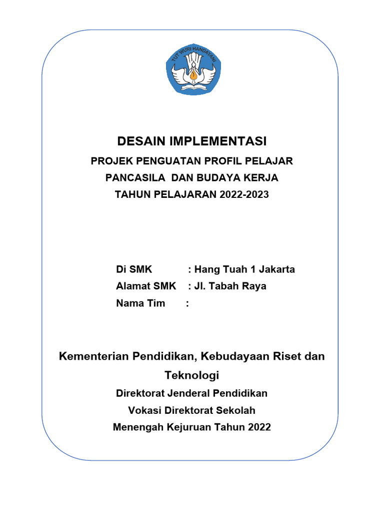 Kerangka Desain Implementasi P5BK SMK HANG TUAH 1 JAKARTA TP 2022-2023 ...