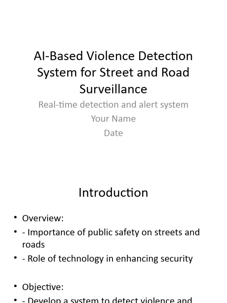 AI Based Violence Detection System Presentation | PDF | Closed Circuit ...