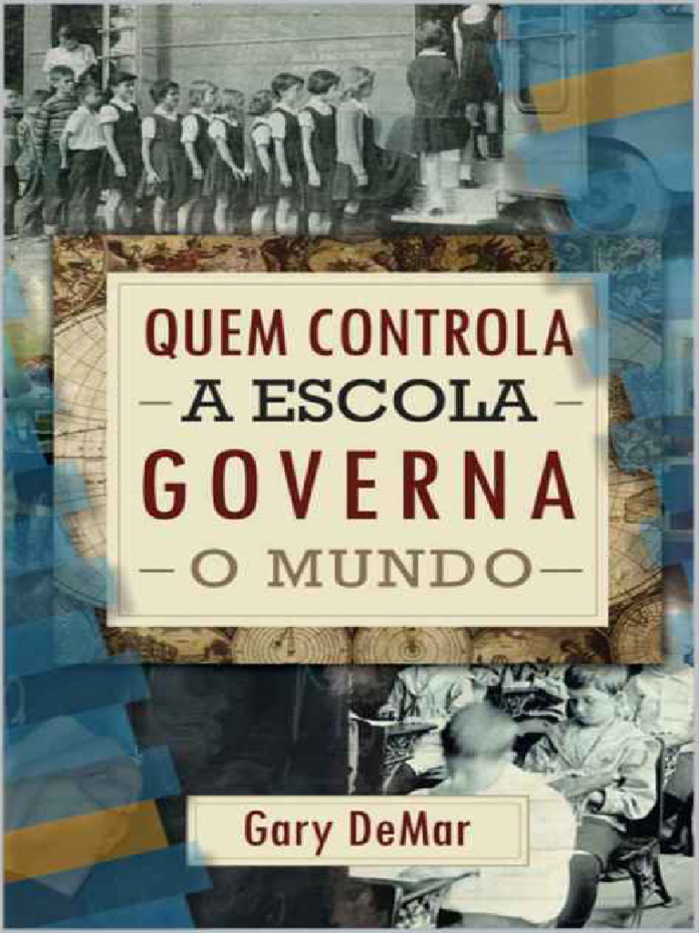 Gary Demar Quem Controla As Escolas Governa o Mundopdf PDF Free (1) 1 | PDF