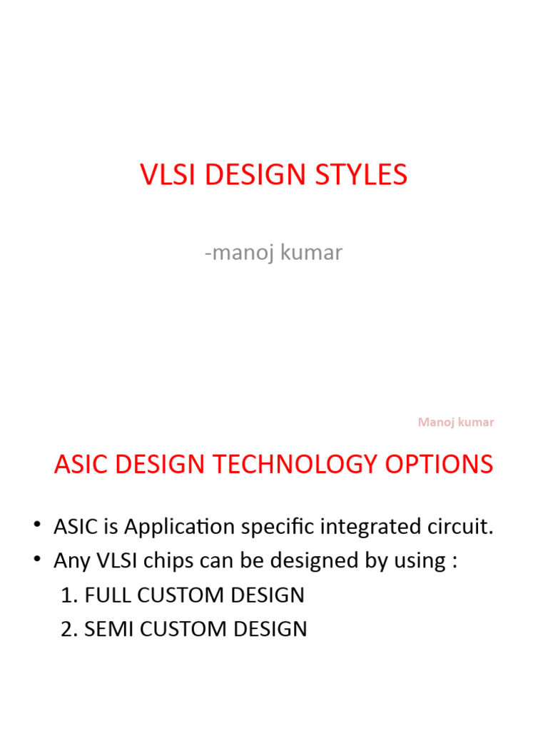 Vlsi Design Styles | PDF | Field Programmable Gate Array | Logic Gate