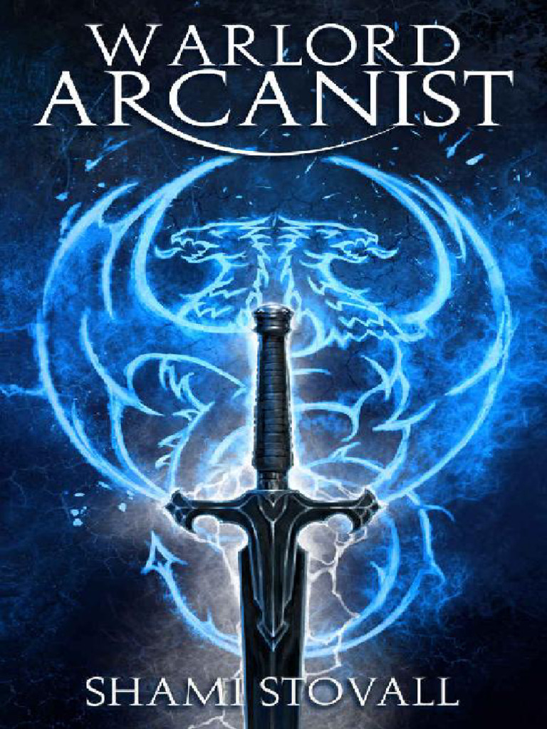 Stovall, Shami - (Frith Chronicles 6) - Warlord Arcanist by Stovall ...