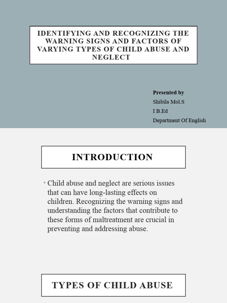 Identifying and Recognising The Warning Signs and Factors of Varying Types of Child Abuse and ...