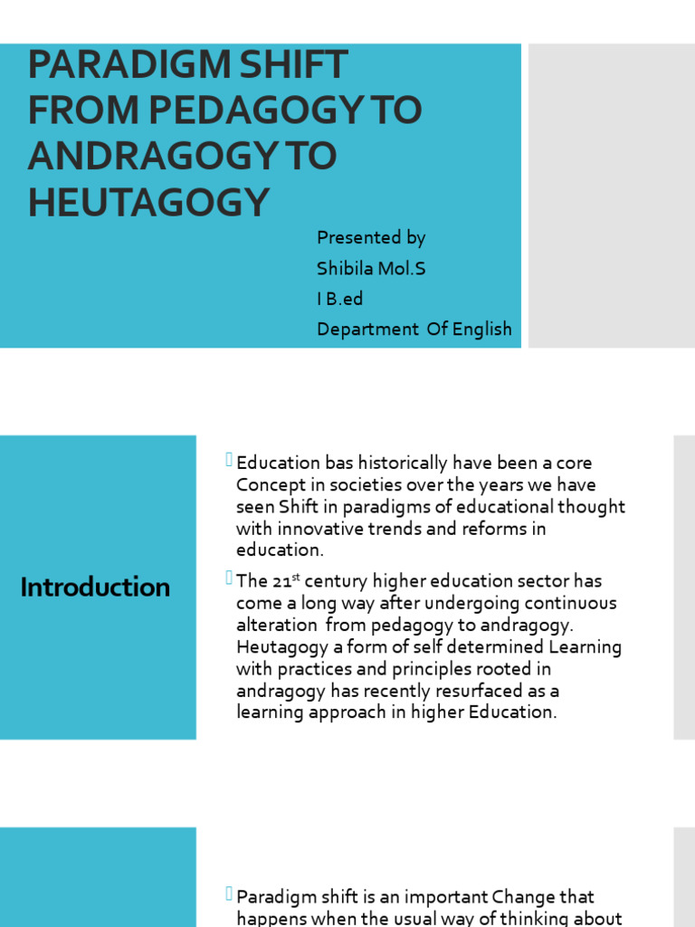 Paradigm Shift From Pedagogy To Andragogy To Heutagogy | PDF | Learning | Pedagogy