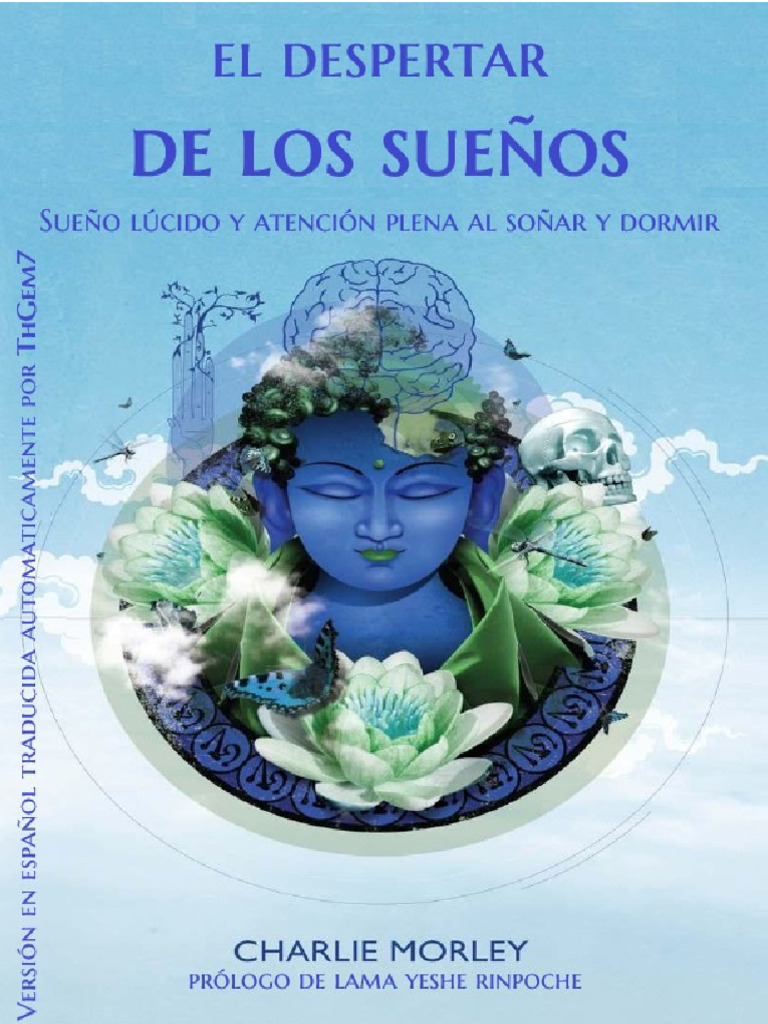Sueño Lucido y Mindfulness de Soñar y Dormir (Charlie Morley) (Z ...