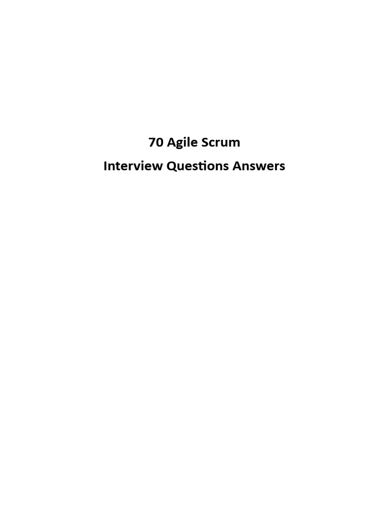 70 Agile Scrum Interview Questions Answers 1685859163 | PDF | Scrum (Software Development ...