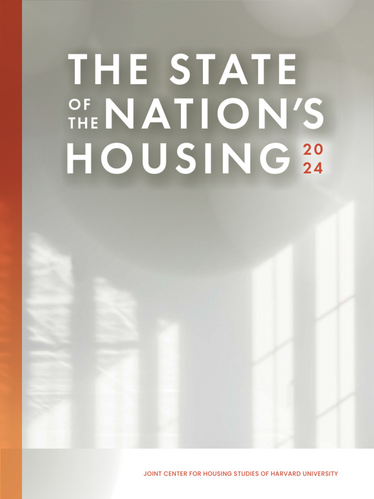 Harvard JCHS The State of The Nations Housing 2024 | PDF | Mortgages ...
