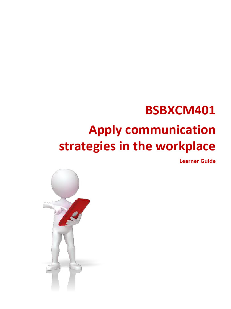 BSBXCM401 Learner Guide V1.0.v1.0 | PDF | Communication | Nonverbal Communication
