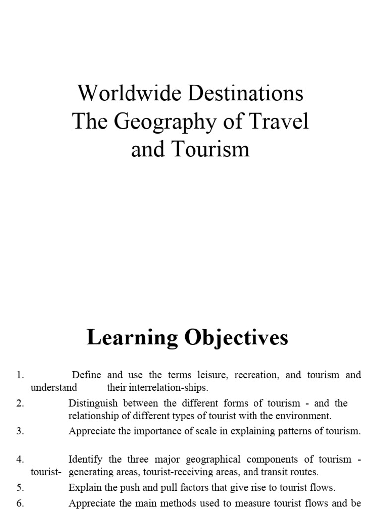 Chapter 1 - An Introduction To The Geography of Travel and T 2 | PDF ...