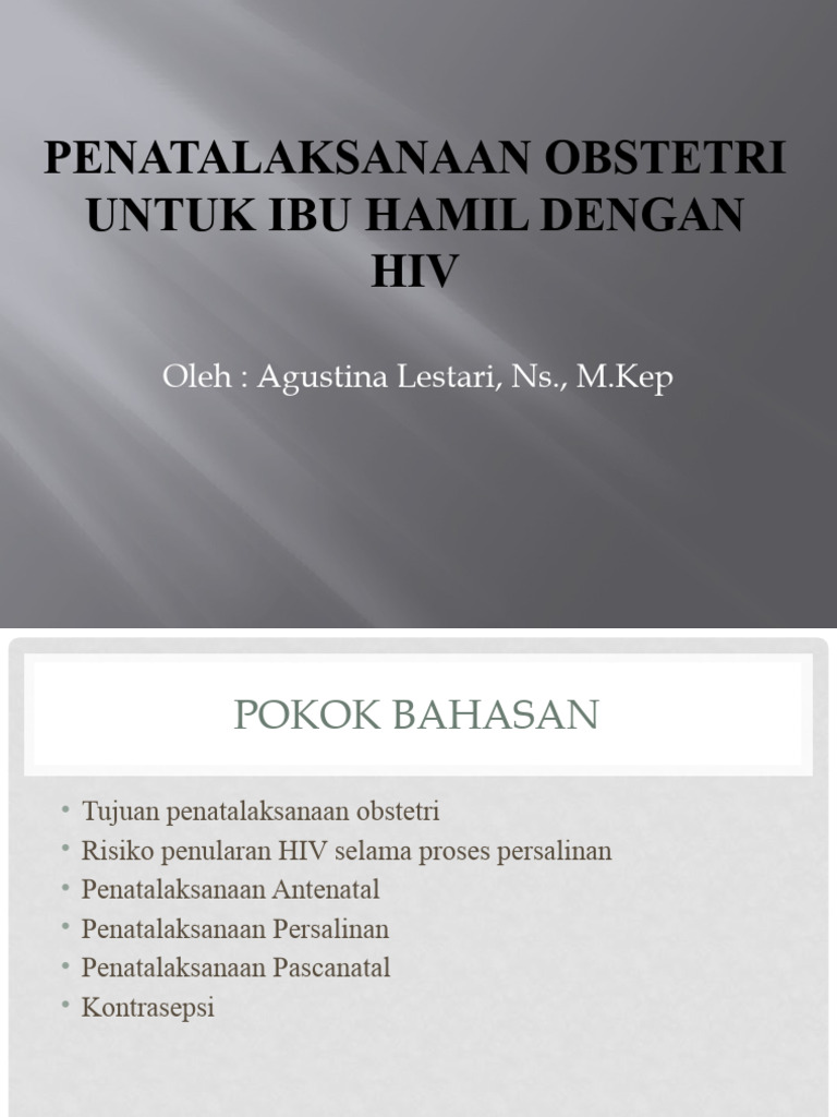 Penatalaksanaan Obstetri Untuk Ibu Hamil Dengan Hiv | PDF
