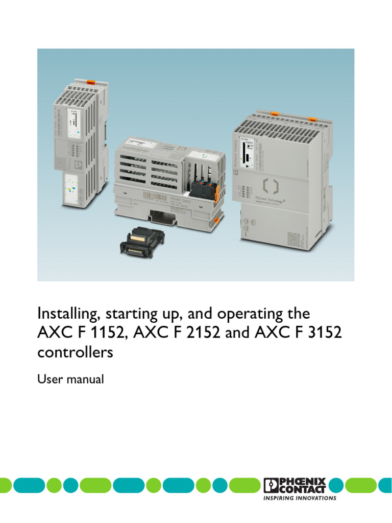 Installing, Starting Up, and Operating The AXC F 1152, AXC F 2152 and ...