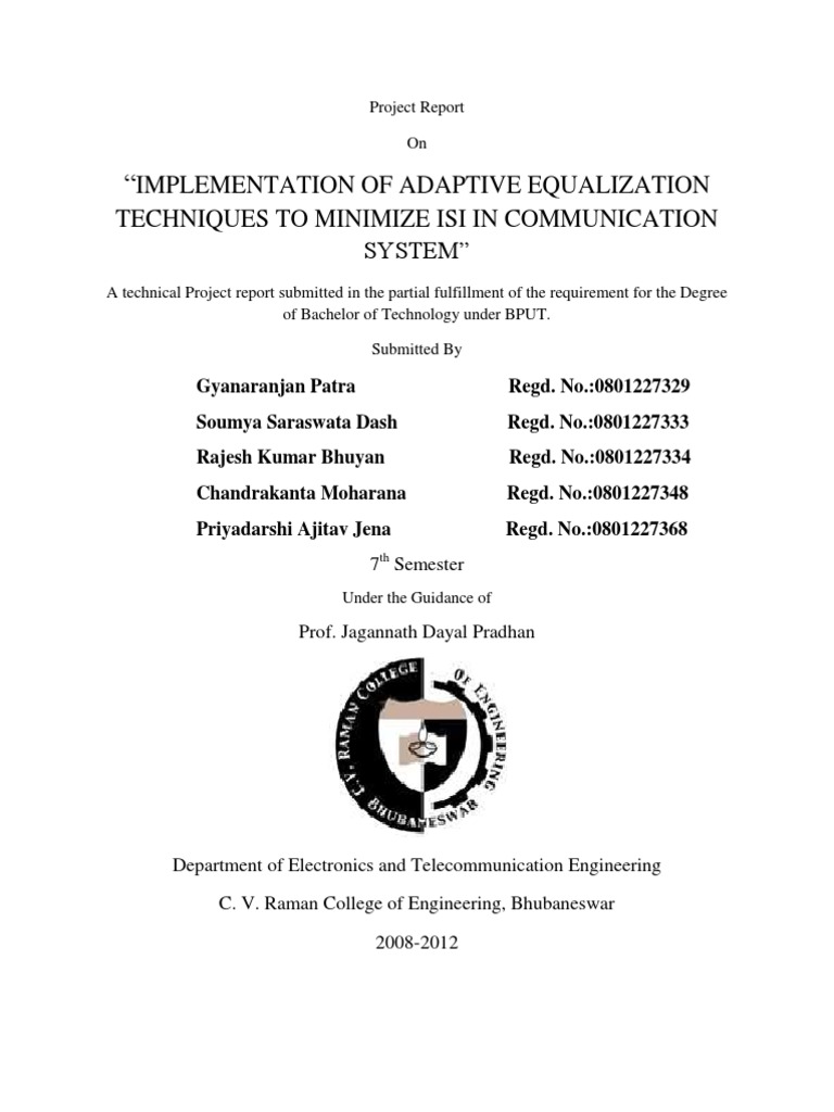 Implementation Of Adaptive Equalization Techniques To Minimize Isi In