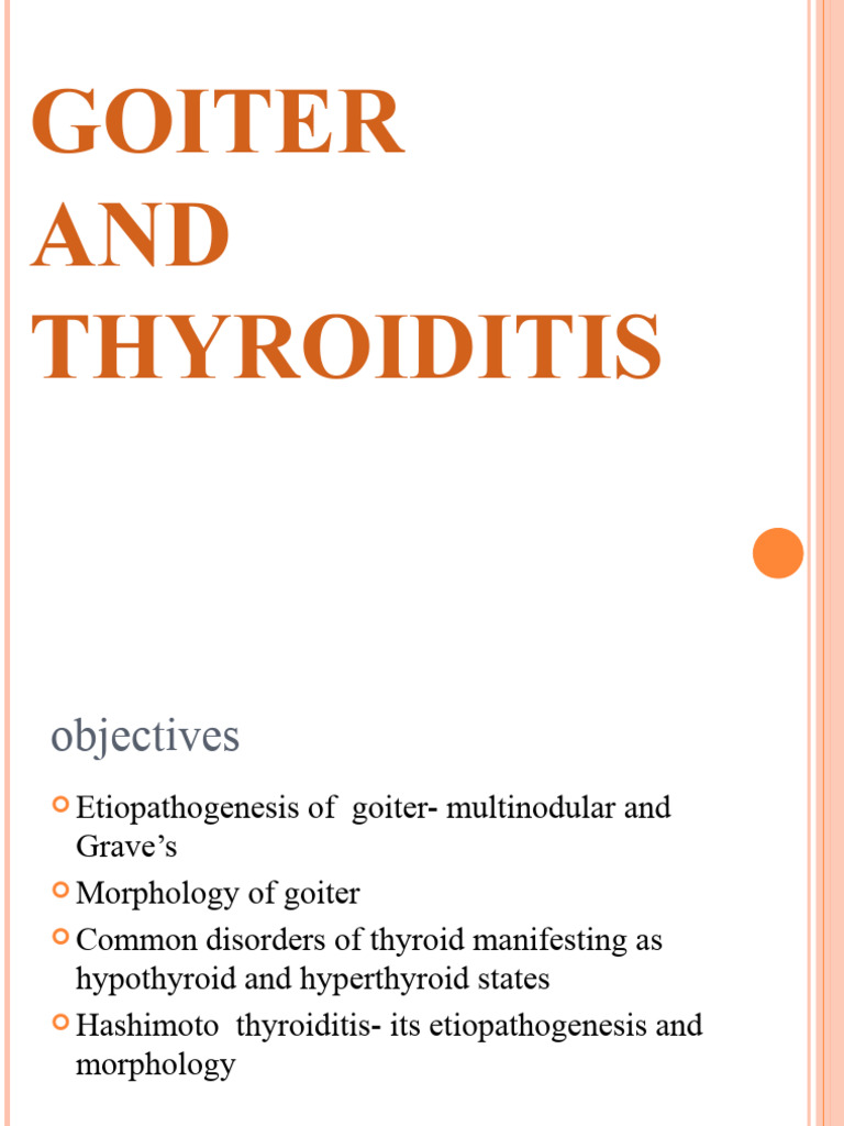 GOITER AND THYROIDITIS Sai | PDF | Thyroid | Hypothyroidism