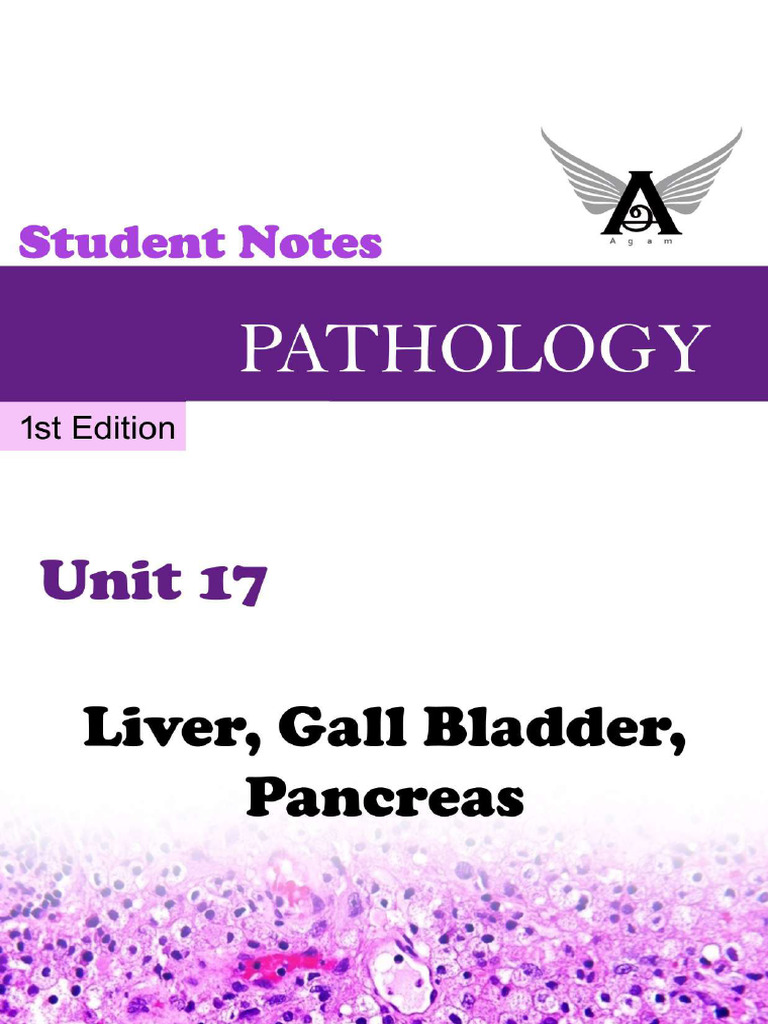 17.AGAM - Liver, Gall Bladder & Pancreas Pathology Notes | PDF ...