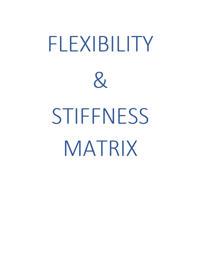 Flexibility & Stiffness Notes | PDF | Stiffness | Bending